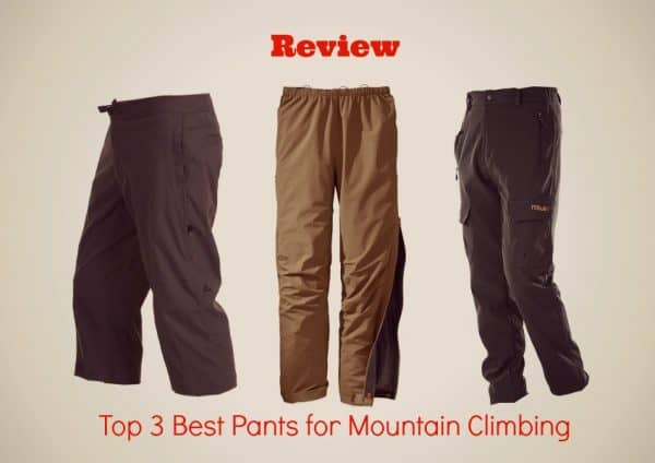 The Top 3 Best Pants for Climbing - All Outdoors Guide