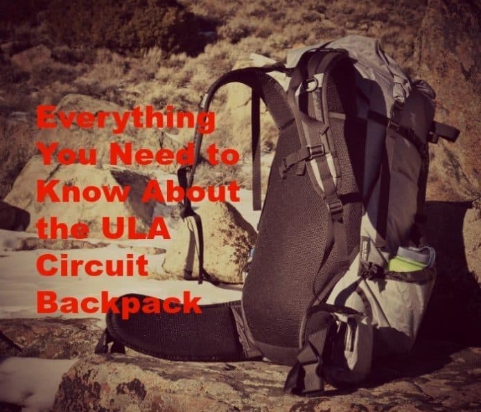Everything You Need to Know About the ULA Circuit Backpack - All ...