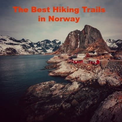 The Top 15 Best Hiking Trails in Norway That You'll Love - All Outdoors ...