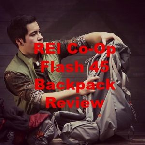 REI Co-Op Flash 45 Backpack Review - All Outdoors Guide