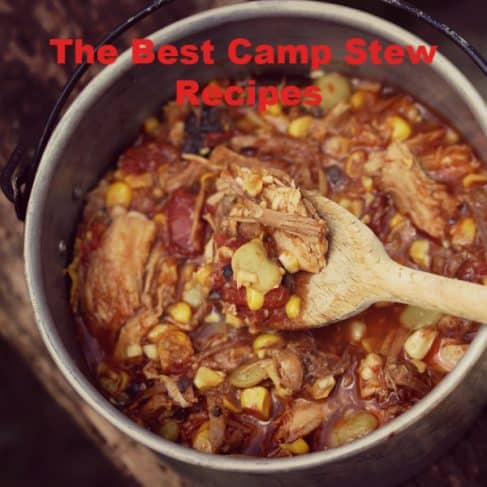 The Best Camp Stew Recipes Your Friends Will Love - All Outdoors Guide