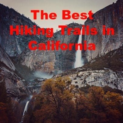 The Best Hiking Trails in California From Yosemite to Death Valley ...